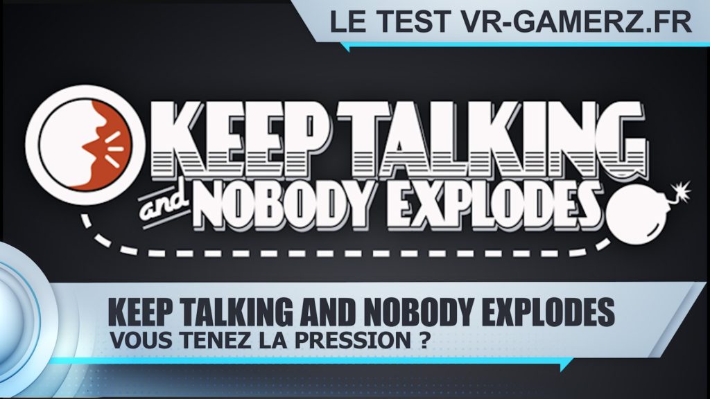 Test Keep Talking and Nobody Explodes oculus quest - VR-gamerz.fr