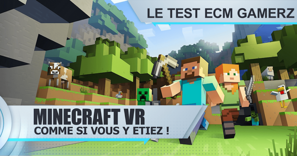 Test Minecraft VR Test réalisé par le blog VR-gamerz.fr